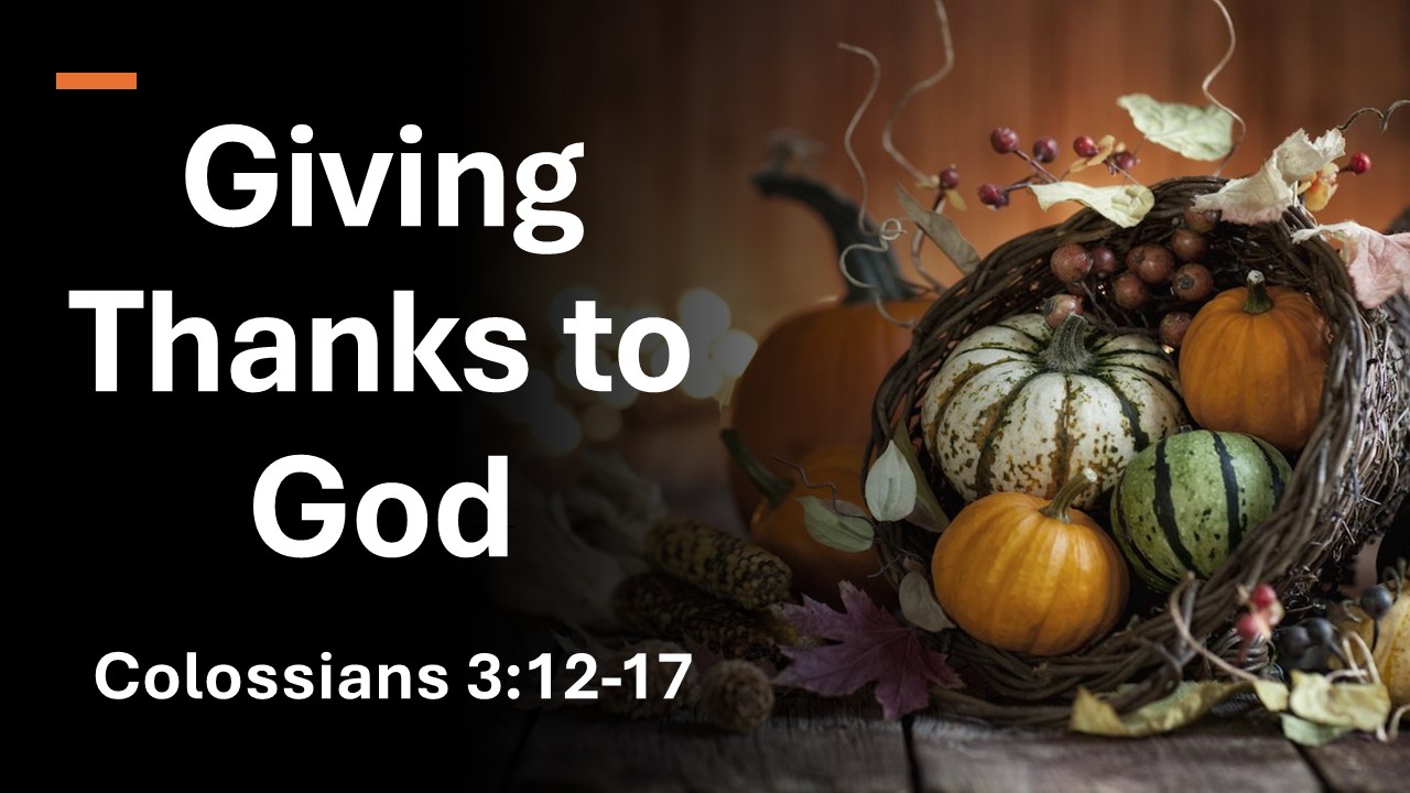 Giving Thanks to God – Souderton Brethren In Christ Church